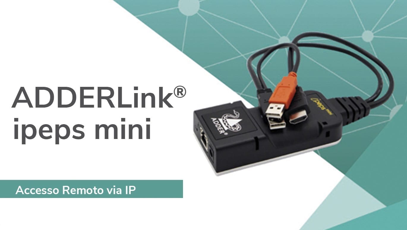 Soluzioni KVM: ecco il nuovo ADDERLink® ipeps mini | Touchmonitor e ...